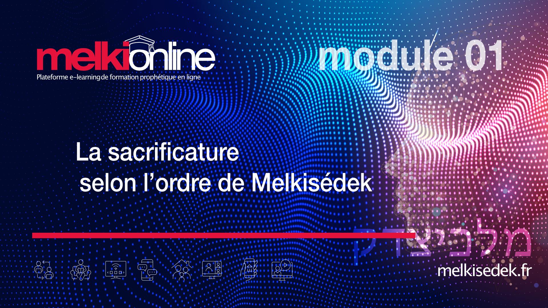 La sacrificature selon l’ordre de Melkisédek - Melkisedek